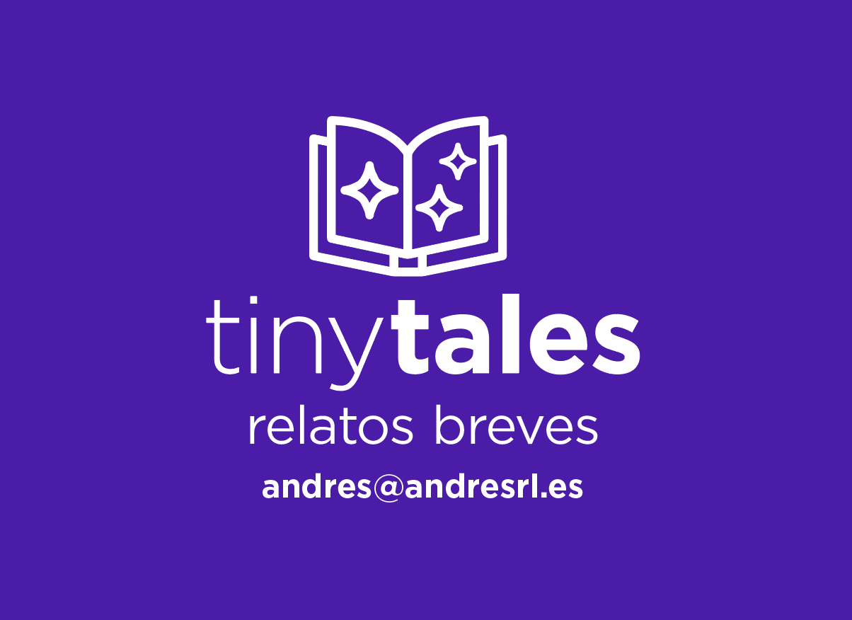 TinyTales (Relatos breves) [andrés ramírez lería]